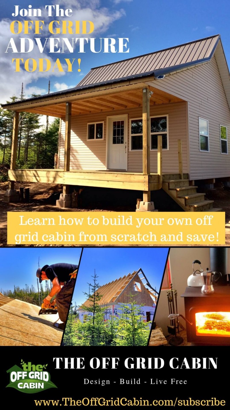The Off Grid Cabin: Design, Build & Live Free Off The Grid!